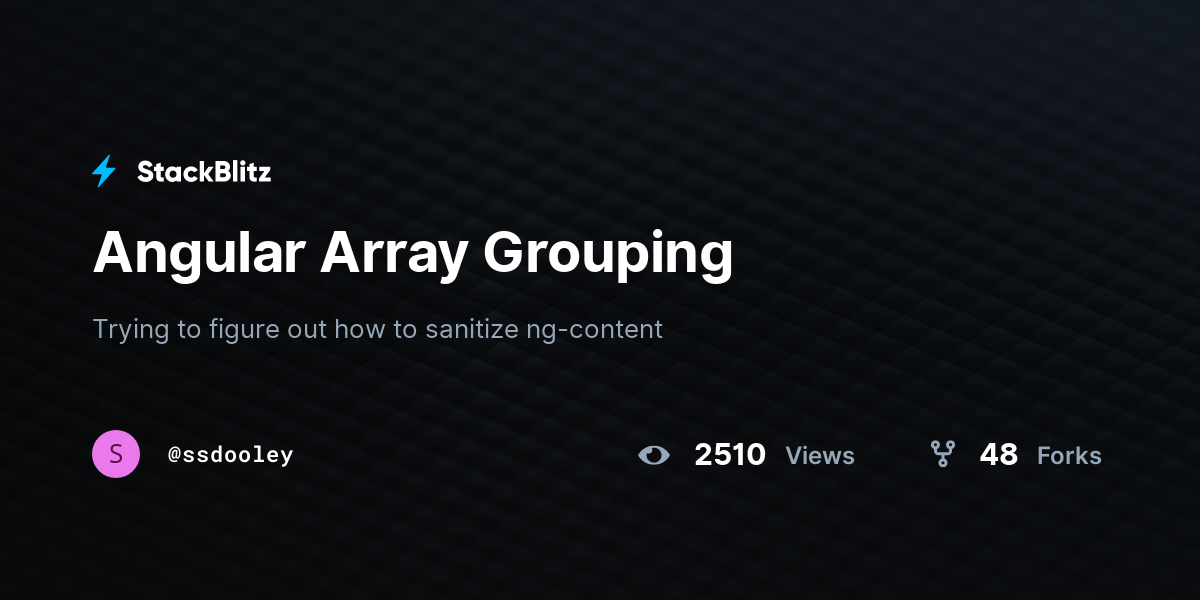 Angular Array Grouping - StackBlitz Angular Array Grouping - StackBlitz
