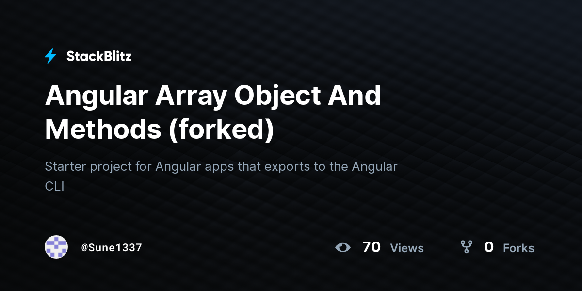 Angular Array Object And Methods (forked) - StackBlitz Angular Array Object And Methods (forked) - StackBlitz
