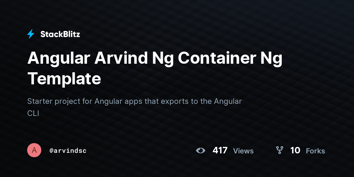 Angular Arvind Ng Container Ng Template - StackBlitz Angular Arvind Ng Container Ng Template - StackBlitz