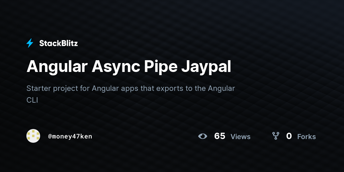 Angular Async Pipe Jaypal - StackBlitz