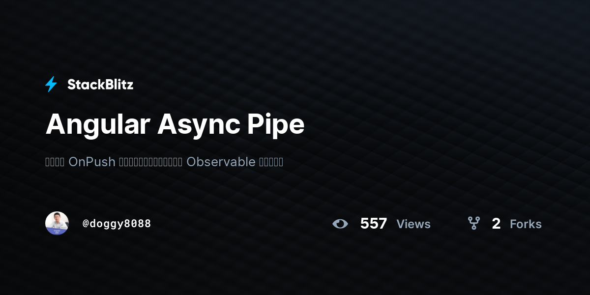 Angular Async Pipe - StackBlitz