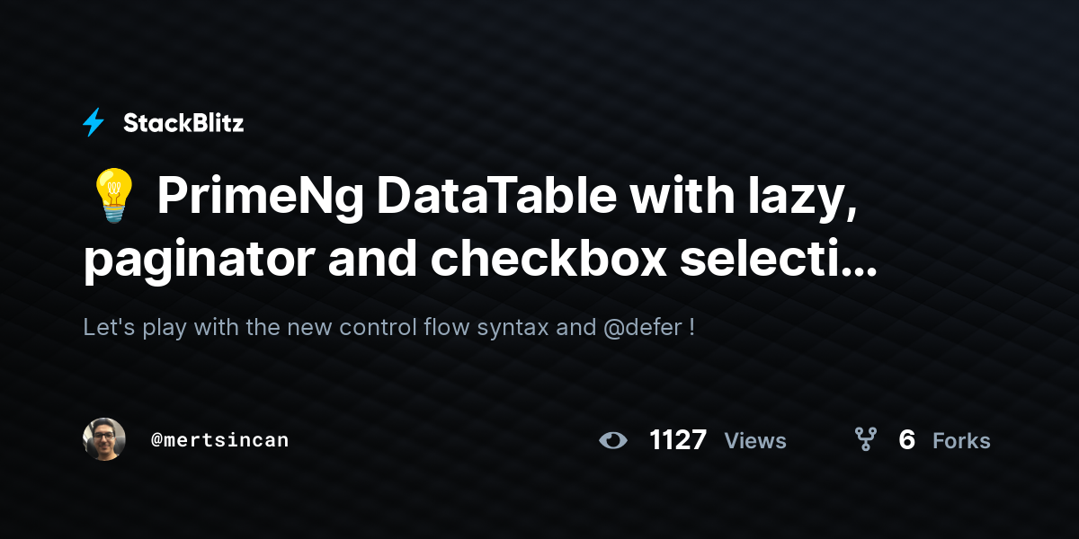 💡 PrimeNg DataTable with lazy, paginator and checkbox selection (Status: Recomanded) - StackBlitz