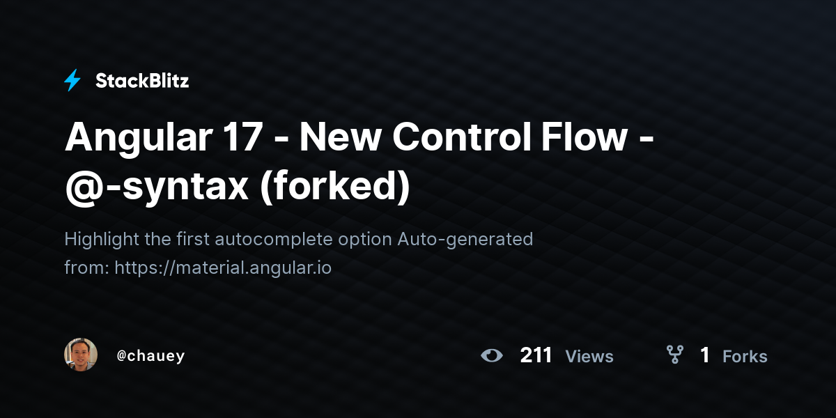 Angular 17 New Control Flow Syntax Forked Stackblitz 5287