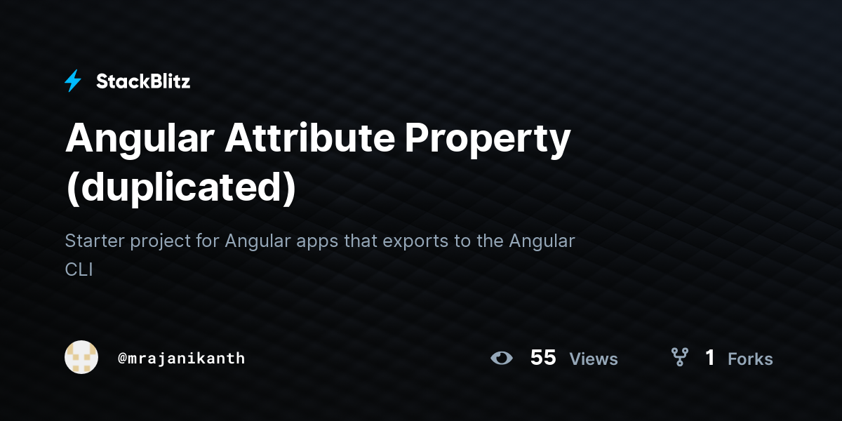 Angular Attribute Property (duplicated) - StackBlitz Angular Attribute Property (duplicated) - StackBlitz