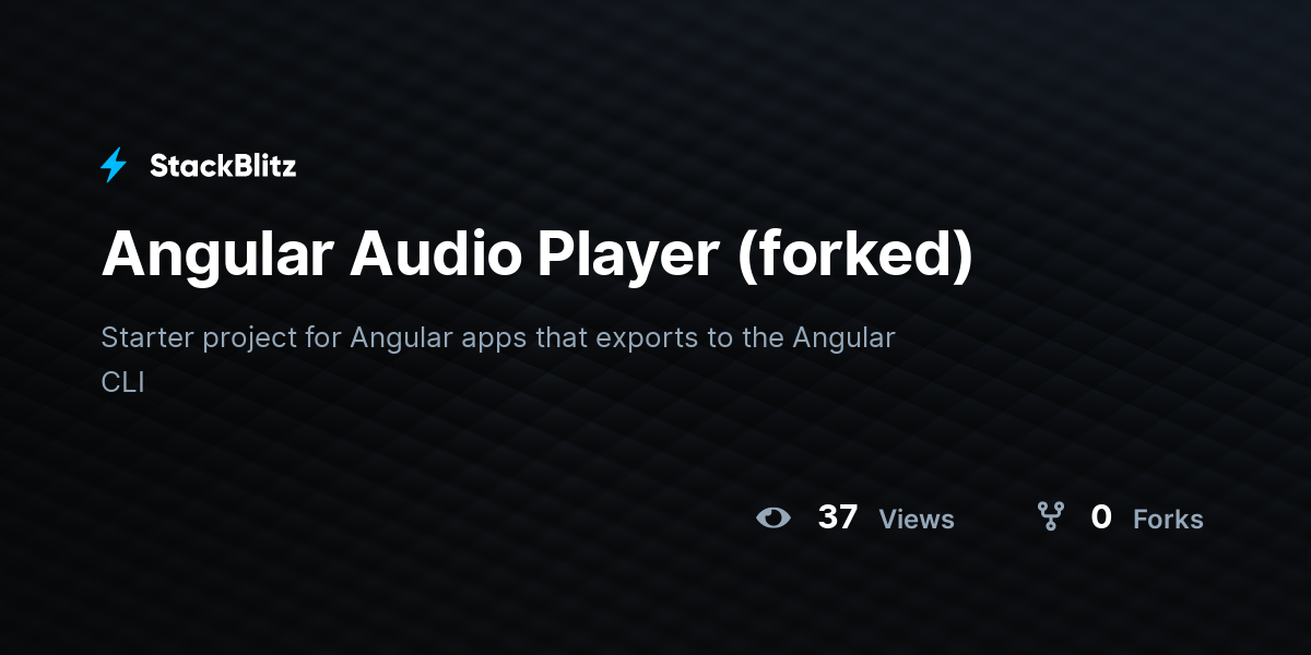 Angular Audio Player (forked) - StackBlitz Angular Audio Player (forked) - StackBlitz
