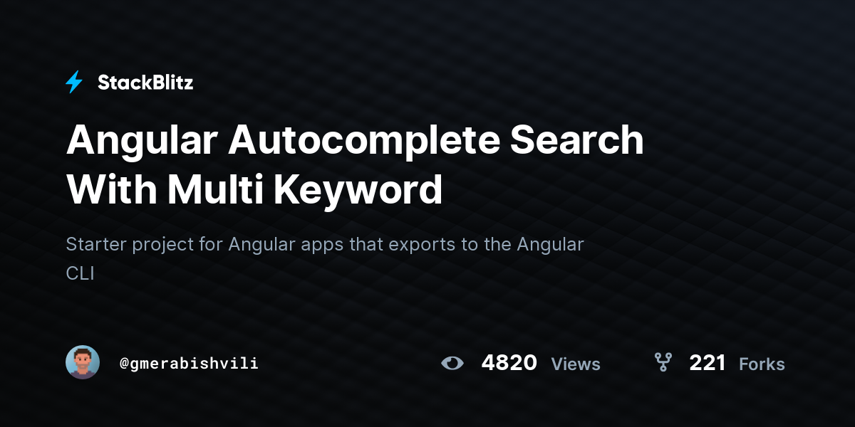 Angular Autocomplete Search With Multi Keyword - StackBlitz