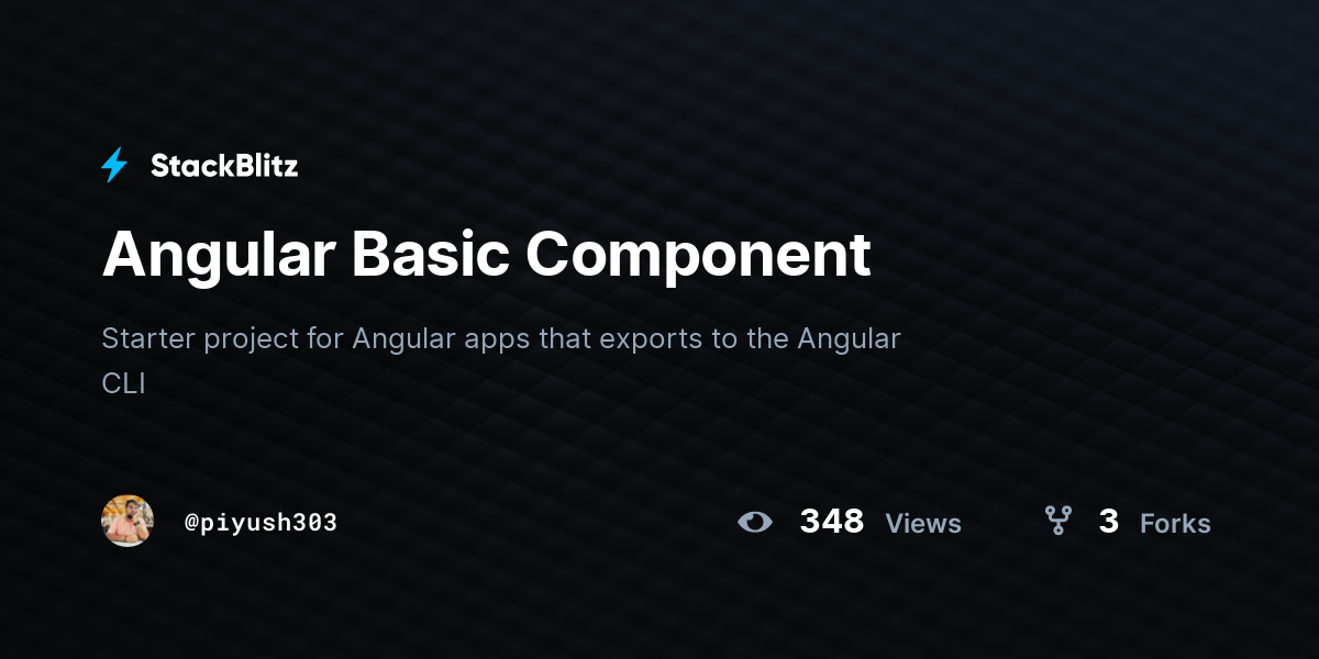 Angular Basic Component - StackBlitz Angular Basic Component - StackBlitz