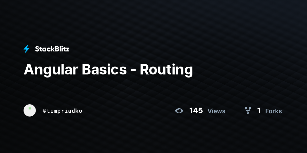 Angular Basics - Routing - StackBlitz Angular Basics - Routing - StackBlitz