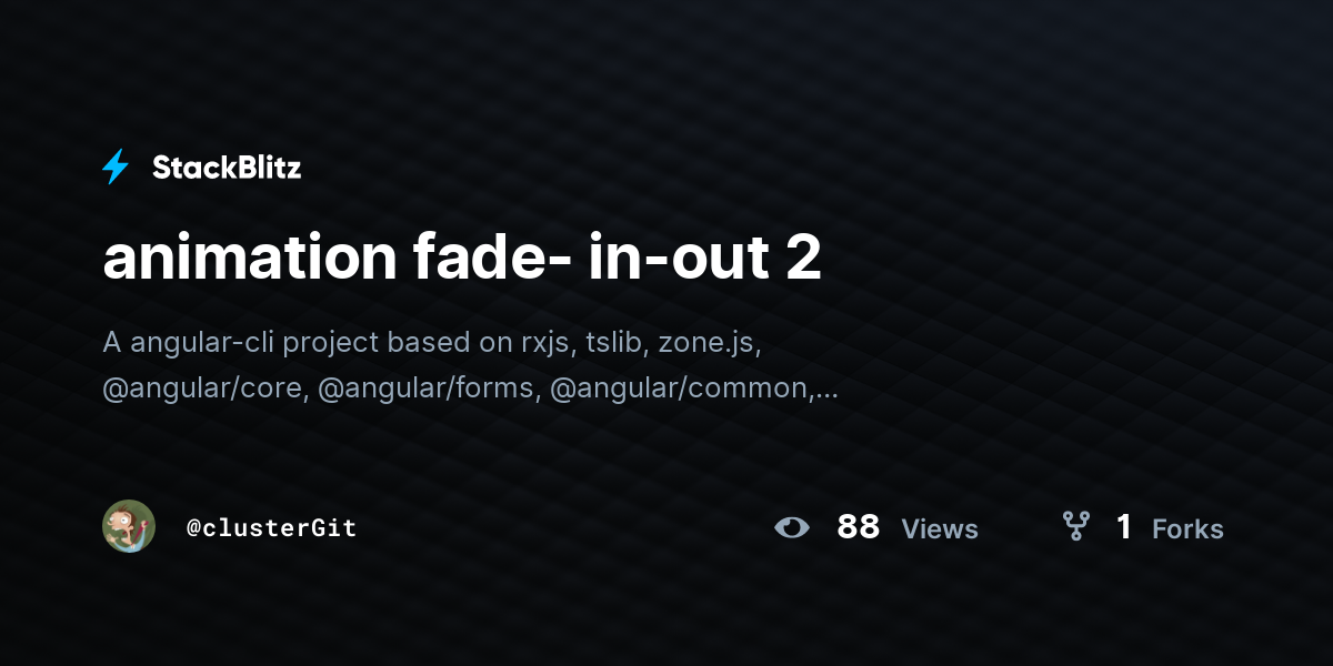 animation fade- in-out 2 - StackBlitz