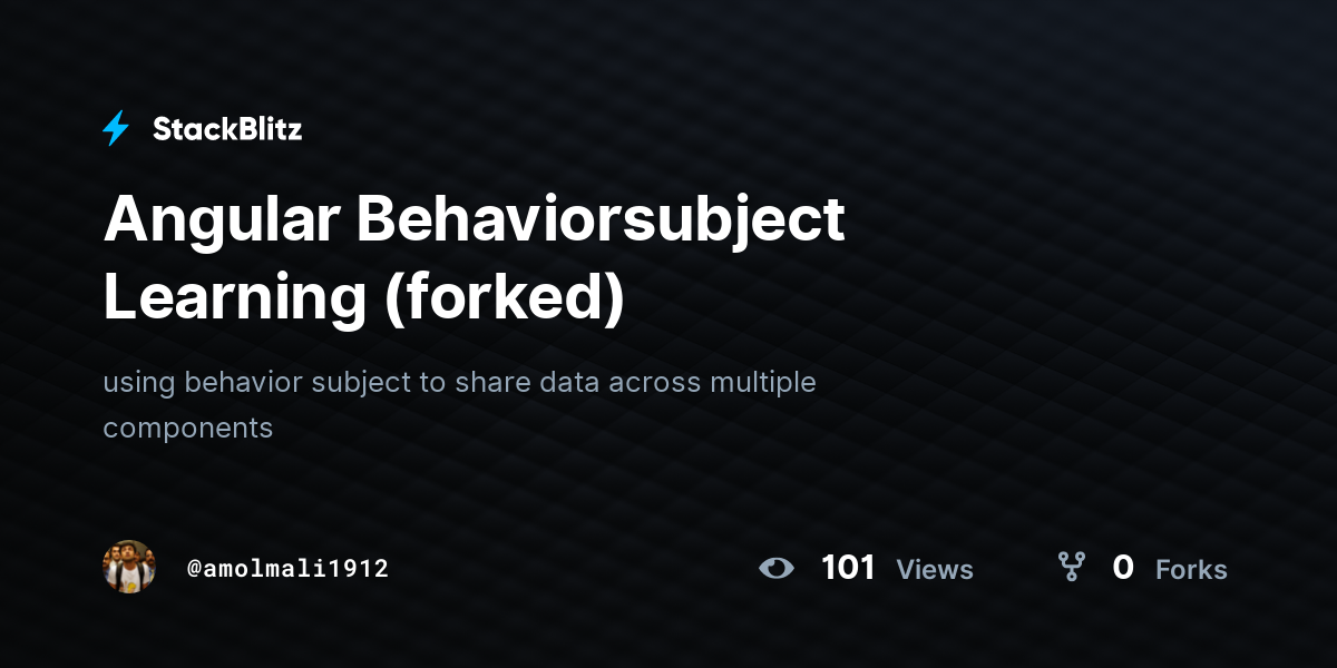 Angular Behaviorsubject Learning (forked) - StackBlitz Angular Behaviorsubject Learning (forked) - StackBlitz