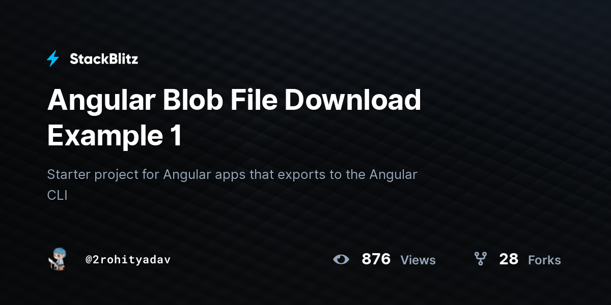 Angular Blob File Download Example 1 - StackBlitz