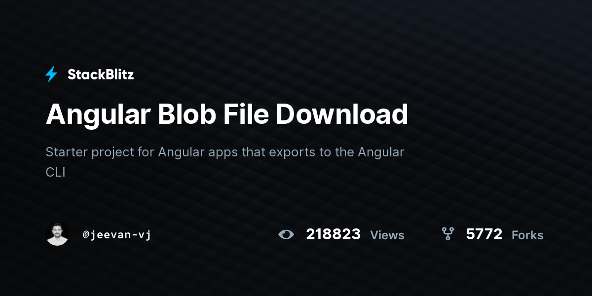 Angular Blob File Download - StackBlitz Angular Blob File Download - StackBlitz