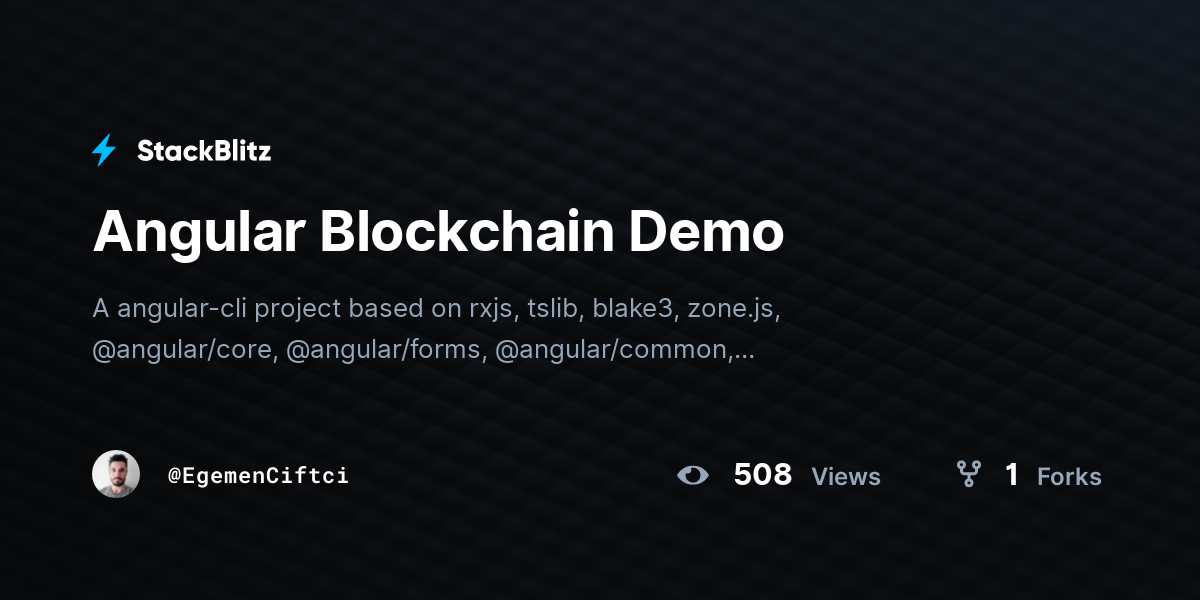 Angular Blockchain Demo - StackBlitz Angular Blockchain Demo - StackBlitz
