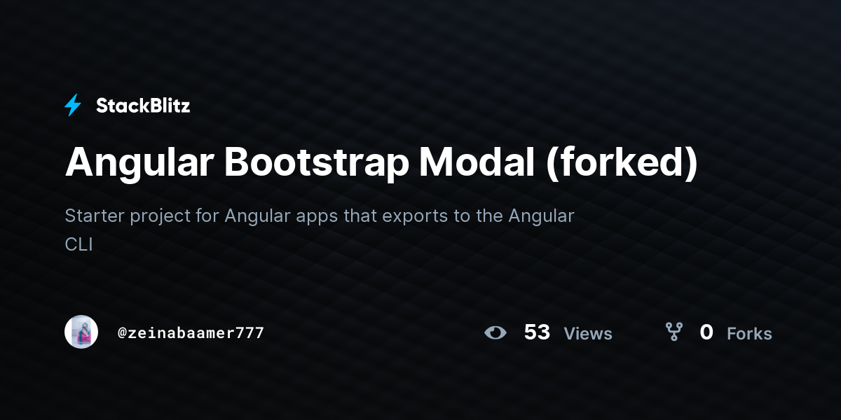 Angular Bootstrap Modal (forked) - StackBlitz Angular Bootstrap Modal (forked) - StackBlitz