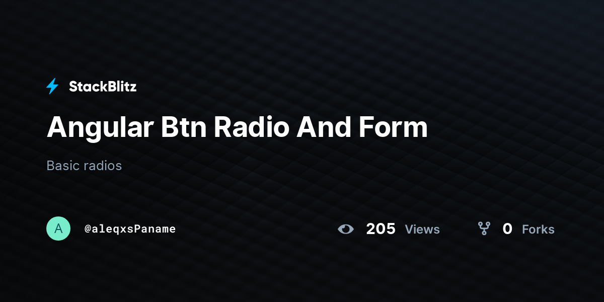 Angular Btn Radio And Form - StackBlitz Angular Btn Radio And Form - StackBlitz
