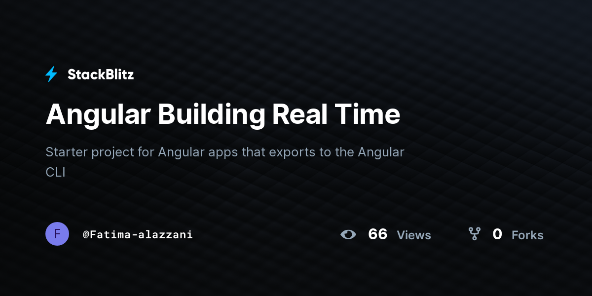 Angular Building Real Time - StackBlitz