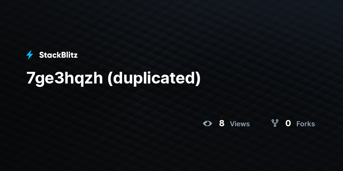 7ge3hqzh (duplicated) - StackBlitz