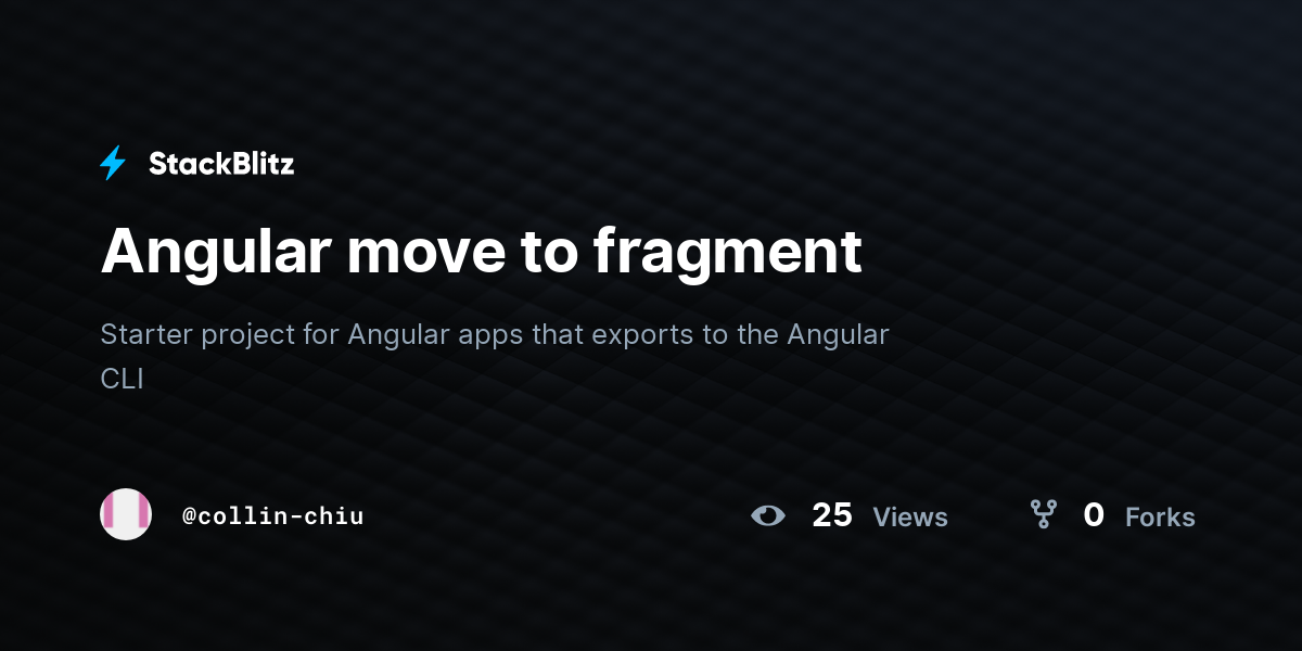 Angular move to fragment - StackBlitz Angular move to fragment - StackBlitz