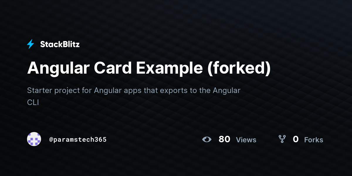 Angular Card Example (forked) - StackBlitz