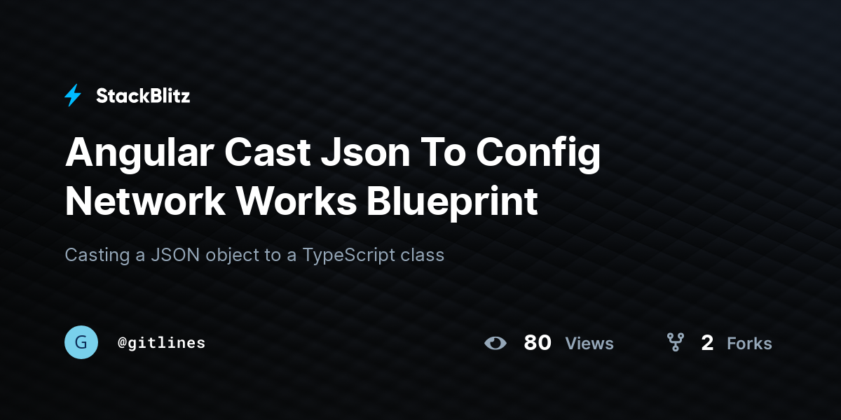 angular-cast-json-to-config-network-works-blueprint-stackblitz