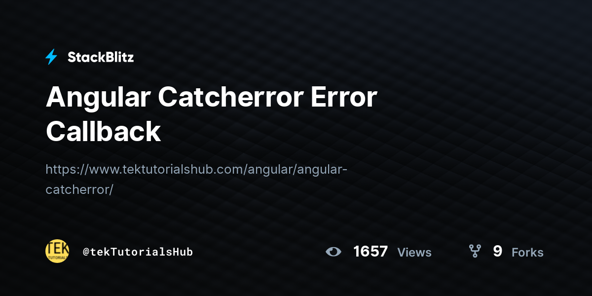 Angular Catcherror Error Callback - StackBlitz