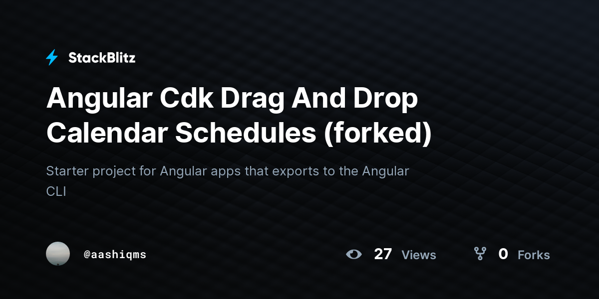 Angular Cdk Drag And Drop Calendar Schedules (forked) - StackBlitz Angular Cdk Drag And Drop Calendar Schedules (forked) - StackBlitz