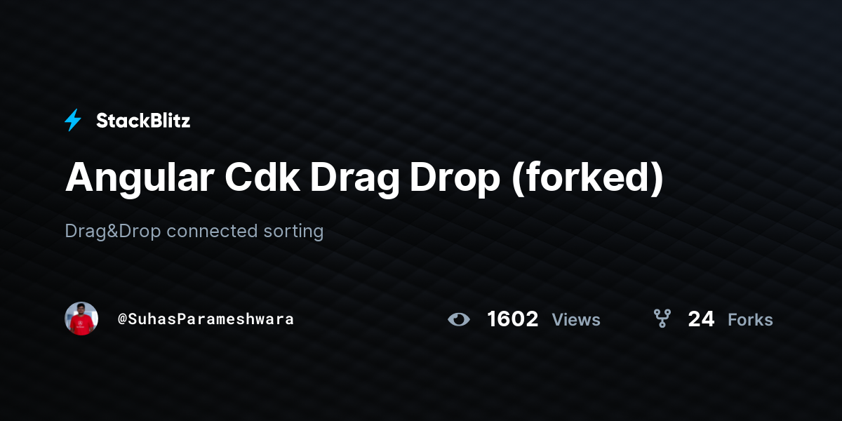 Angular Cdk Drag Drop (forked) - StackBlitz