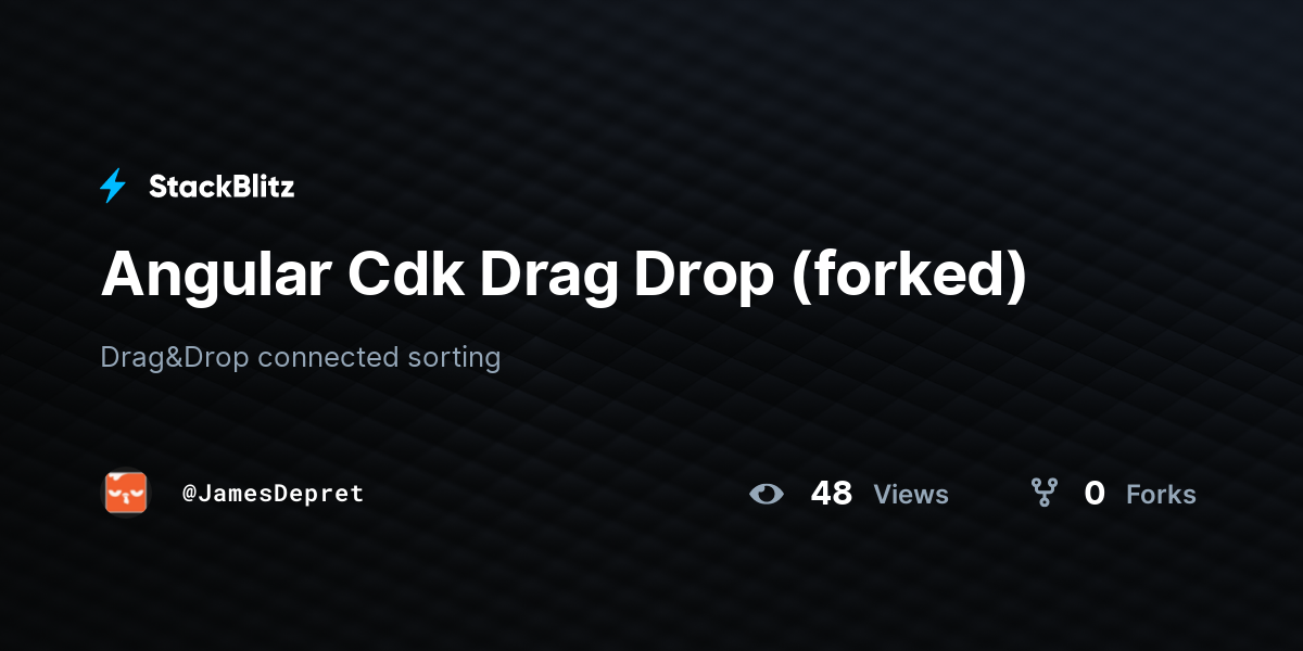 Angular Cdk Drag Drop (forked) - StackBlitz Angular Cdk Drag Drop (forked) - StackBlitz