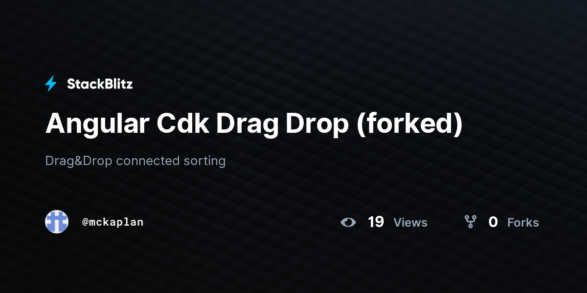 Angular Cdk Drag Drop (forked) - StackBlitz Angular Cdk Drag Drop (forked) - StackBlitz