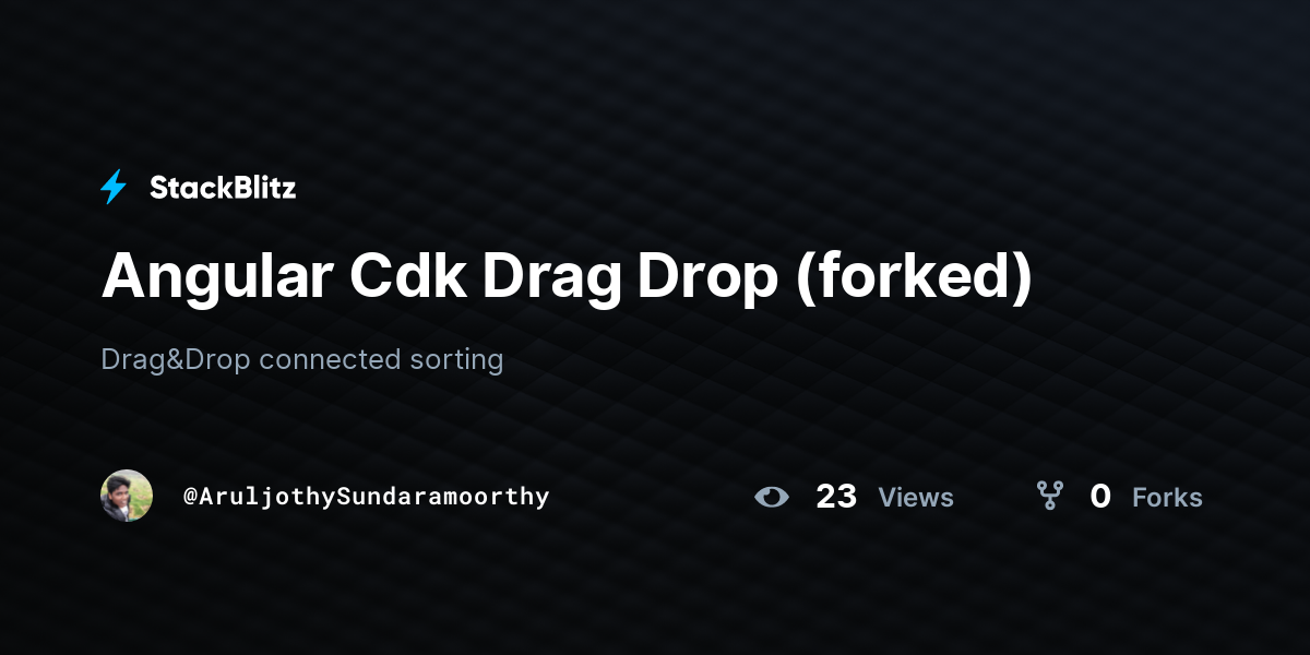 Angular Cdk Drag Drop (forked) - StackBlitz