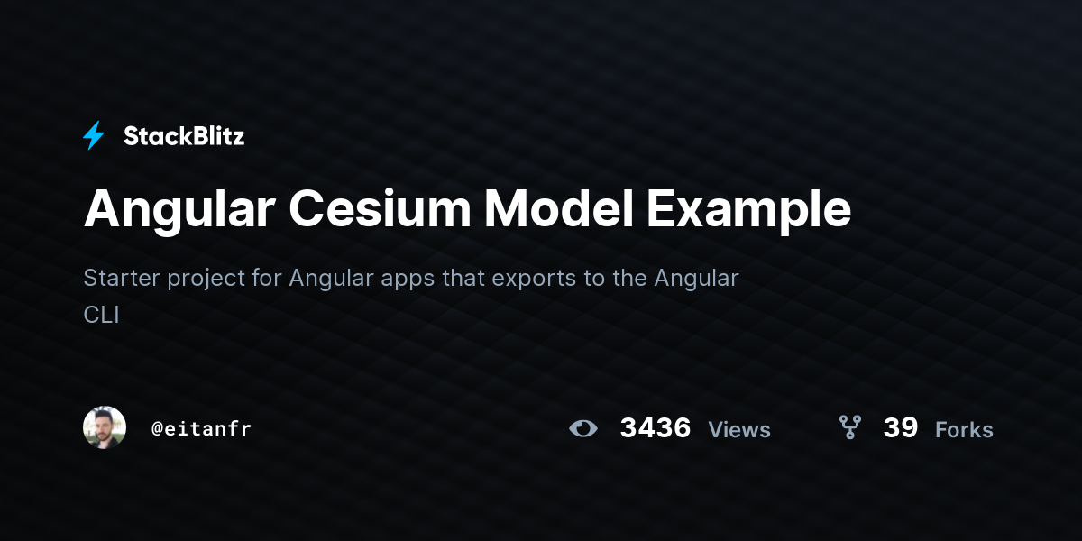 Angular Cesium Model Example - StackBlitz