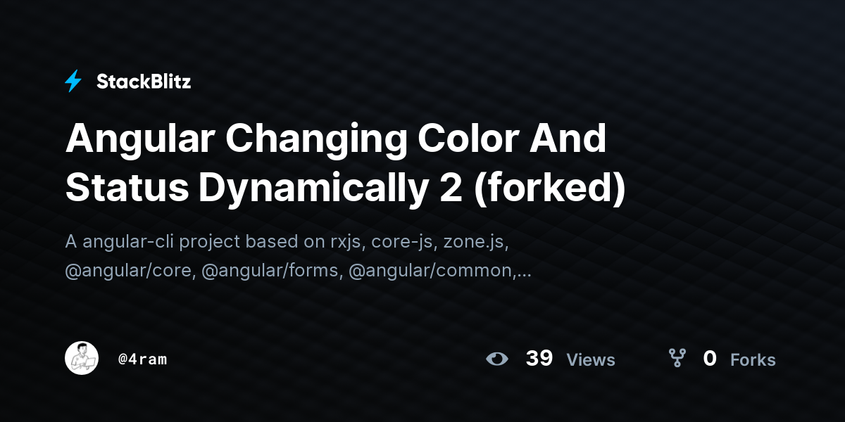 Angular Changing Color And Status Dynamically 2 (forked) - StackBlitz Angular Changing Color And Status Dynamically 2 (forked) - StackBlitz