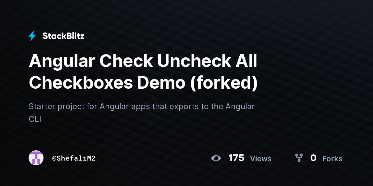 Angular Check Uncheck All Checkboxes Demo (forked) - StackBlitz