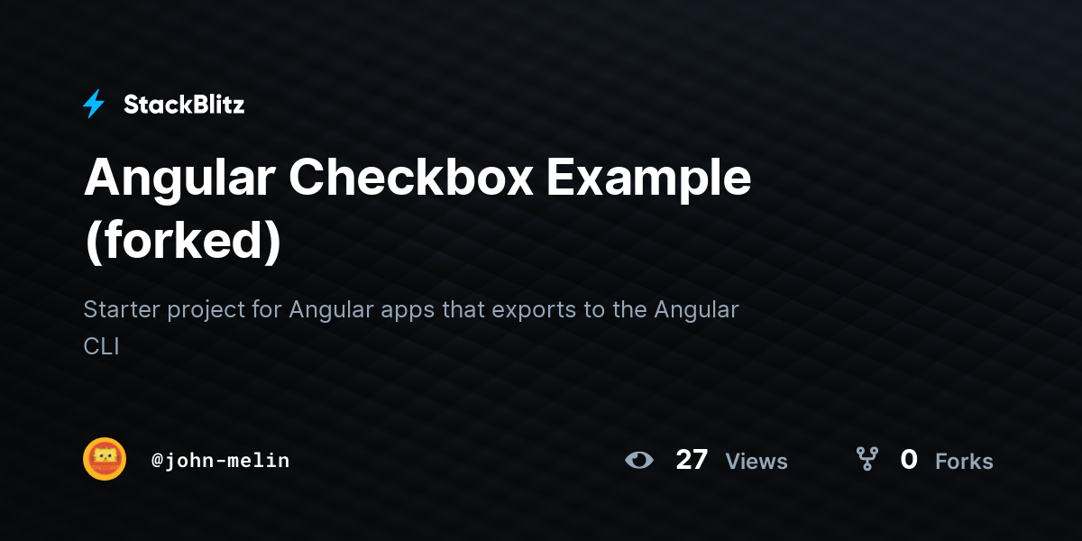 Angular Checkbox Example (forked) - StackBlitz Angular Checkbox Example (forked) - StackBlitz