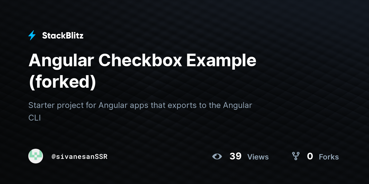 Angular Checkbox Example (forked) - StackBlitz Angular Checkbox Example (forked) - StackBlitz