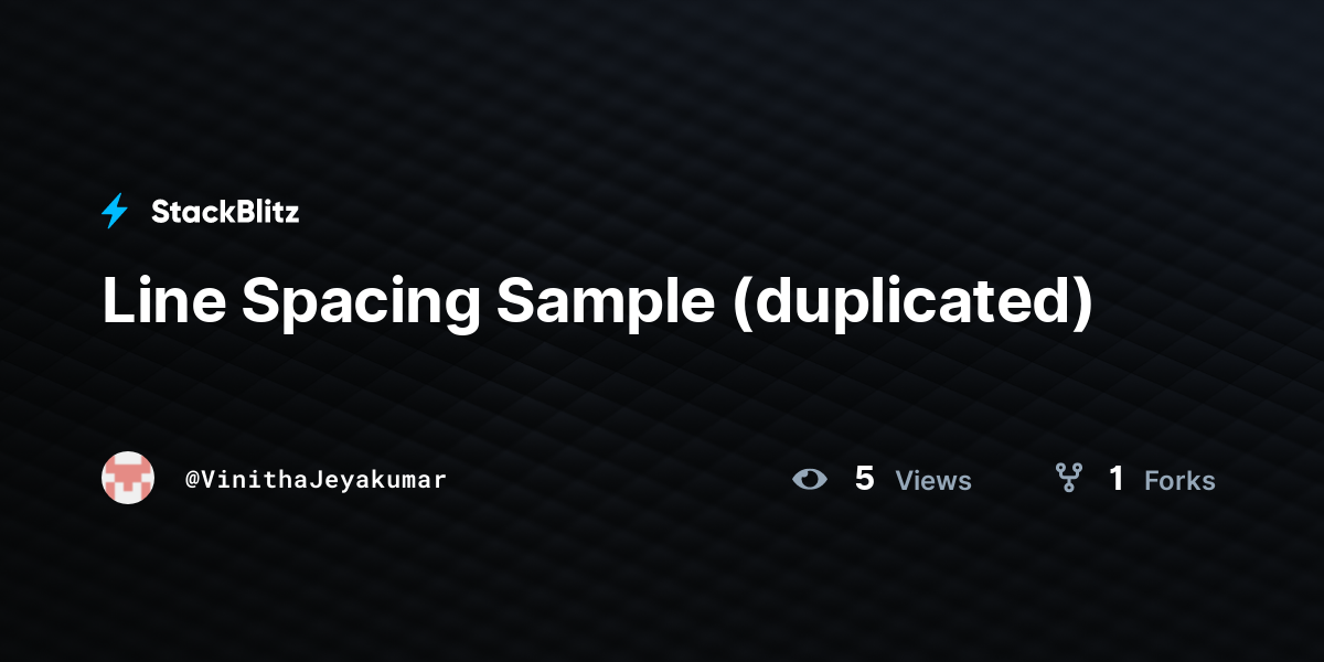 Line Spacing Sample (duplicated) - StackBlitz