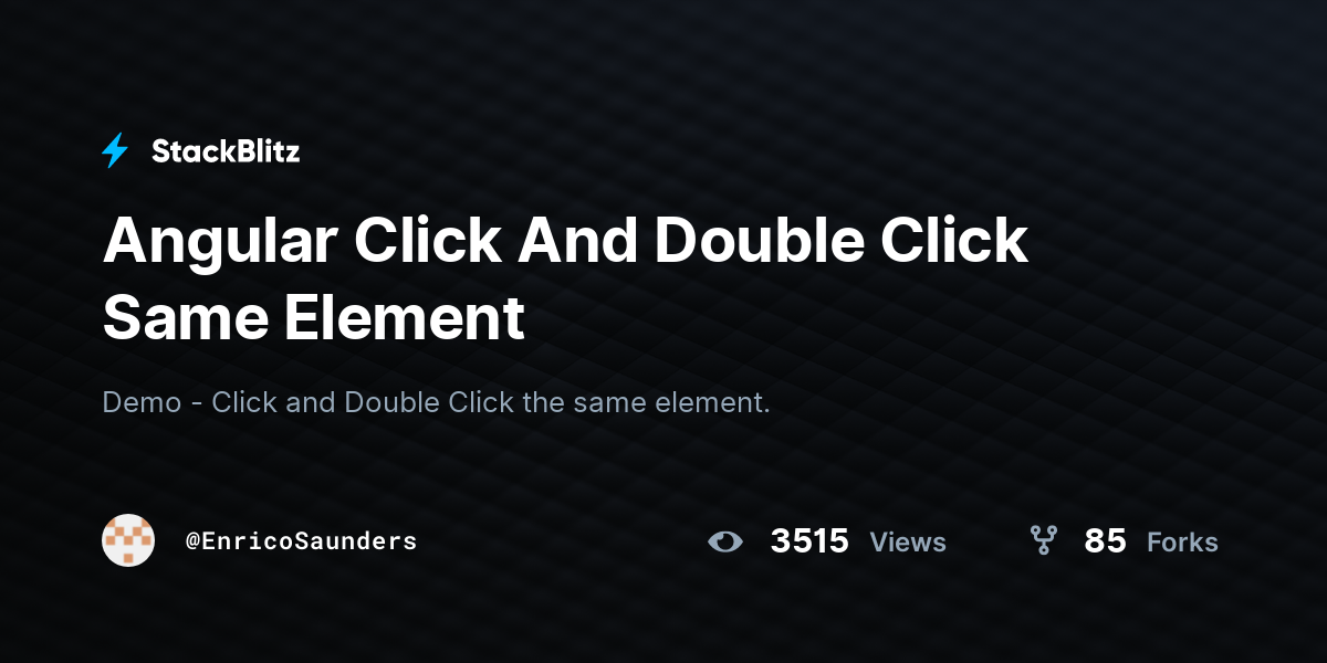 Angular Click And Double Click Same Element - StackBlitz