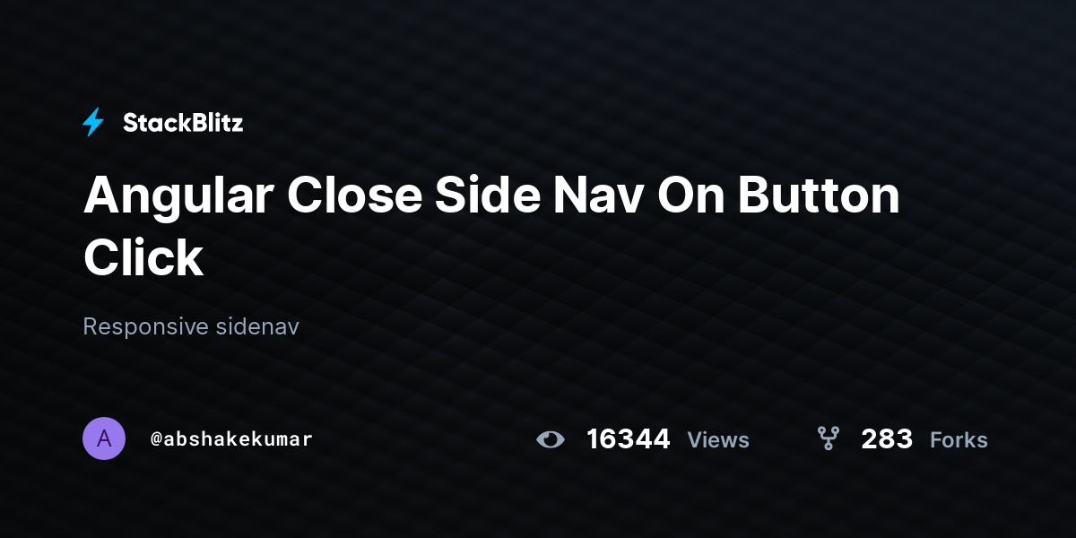 Angular Close Side Nav On Button Click - StackBlitz