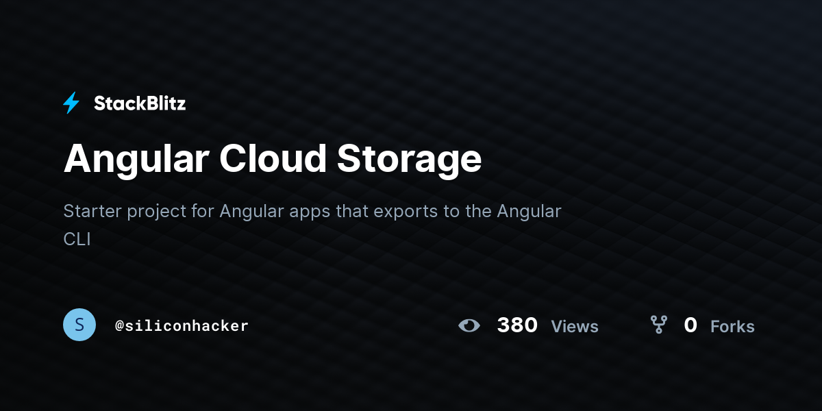 Angular Cloud Storage - StackBlitz