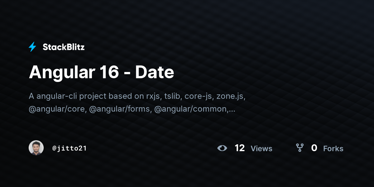 Angular 16 - Date - StackBlitz