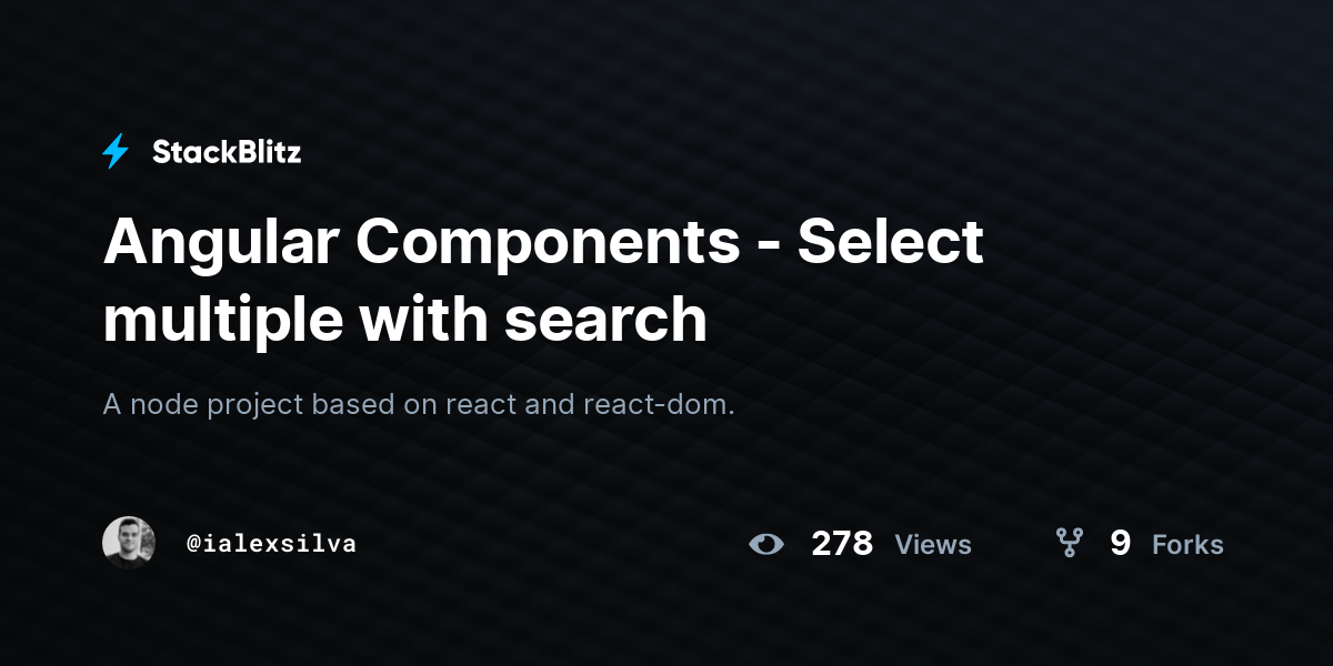 Angular Components - Select multiple with search - StackBlitz