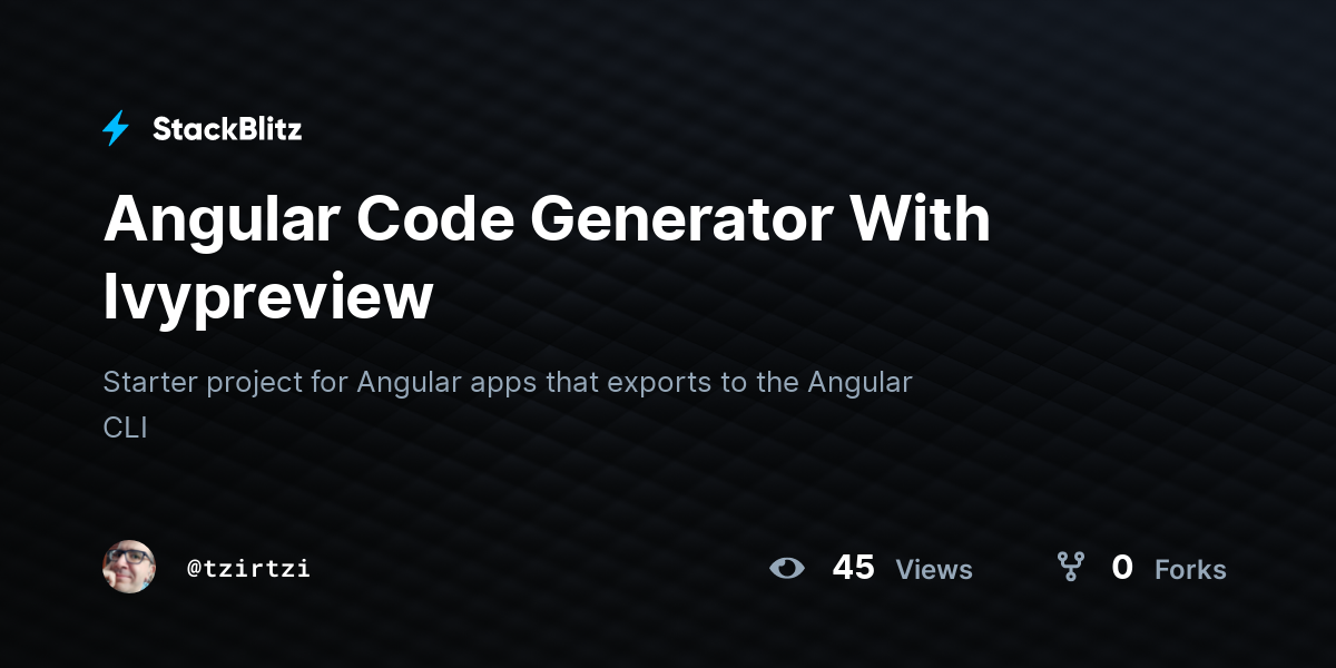 Angular Code Generator With Ivypreview Stackblitz