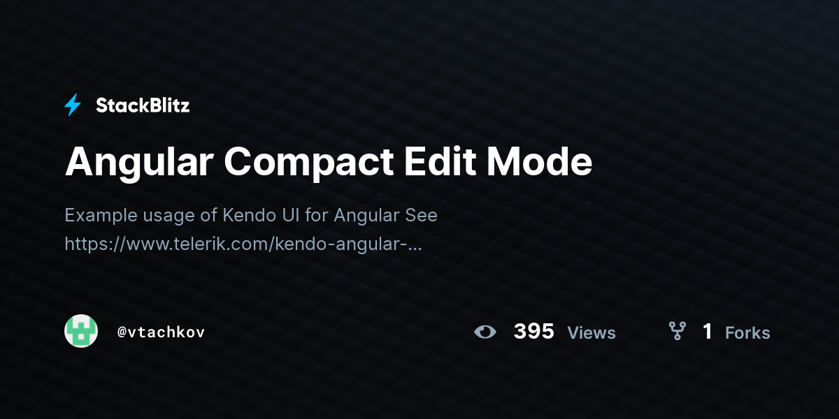 Angular Compact Edit Mode - StackBlitz