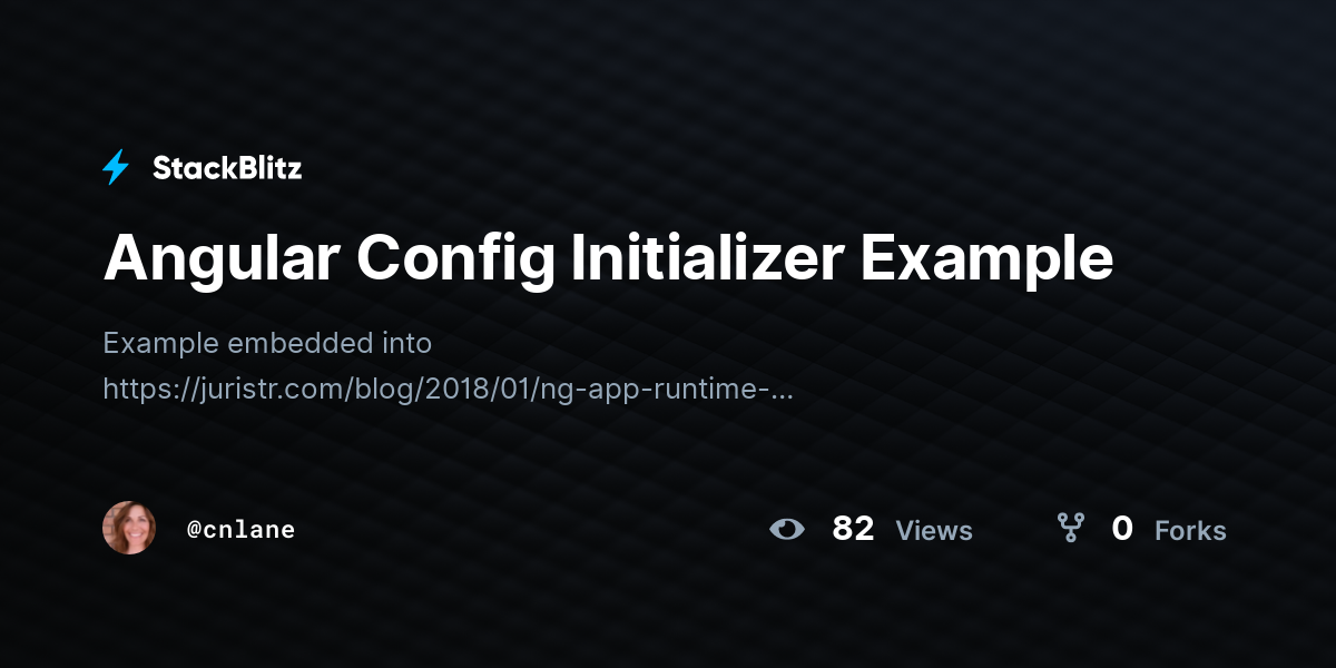 Angular Config Initializer Example - StackBlitz
