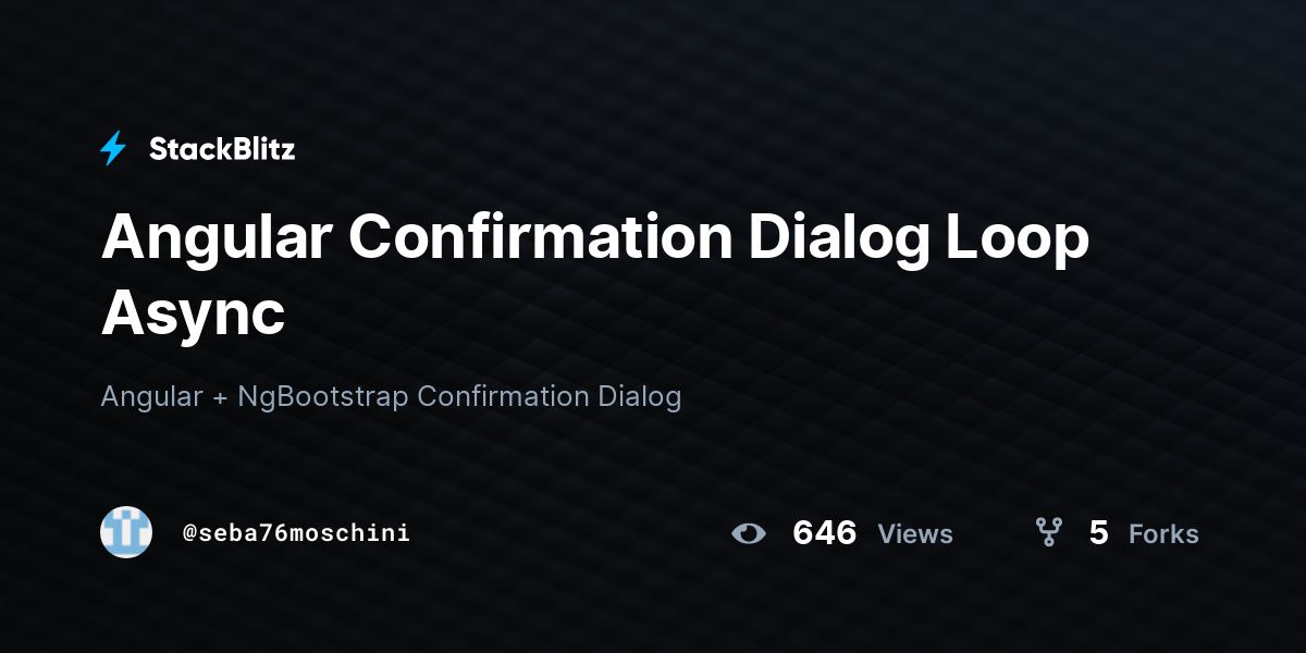 Angular Confirmation Dialog Loop Async - StackBlitz