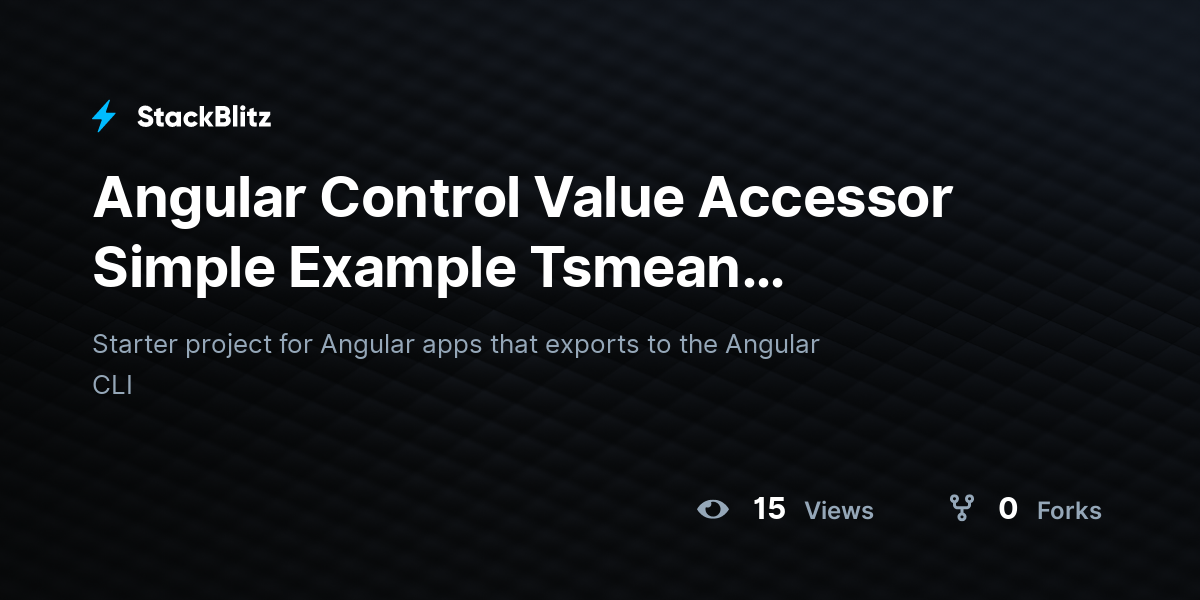 Angular Control Value Accessor Simple Example Tsmean (duplicated) - StackBlitz