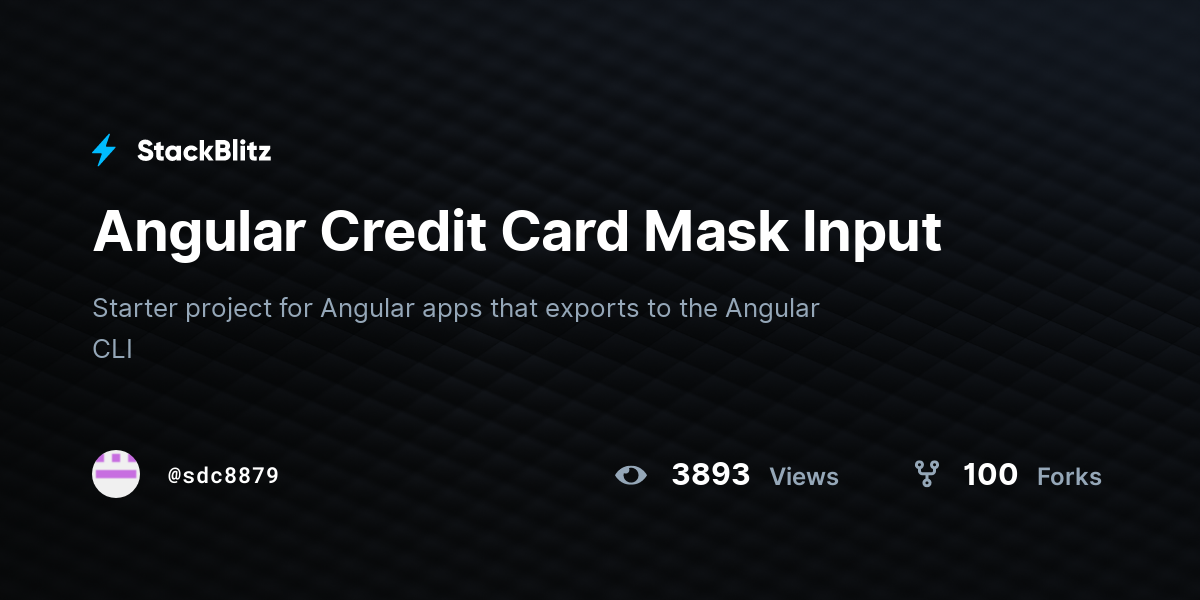 Angular Credit Card Mask Input - StackBlitz