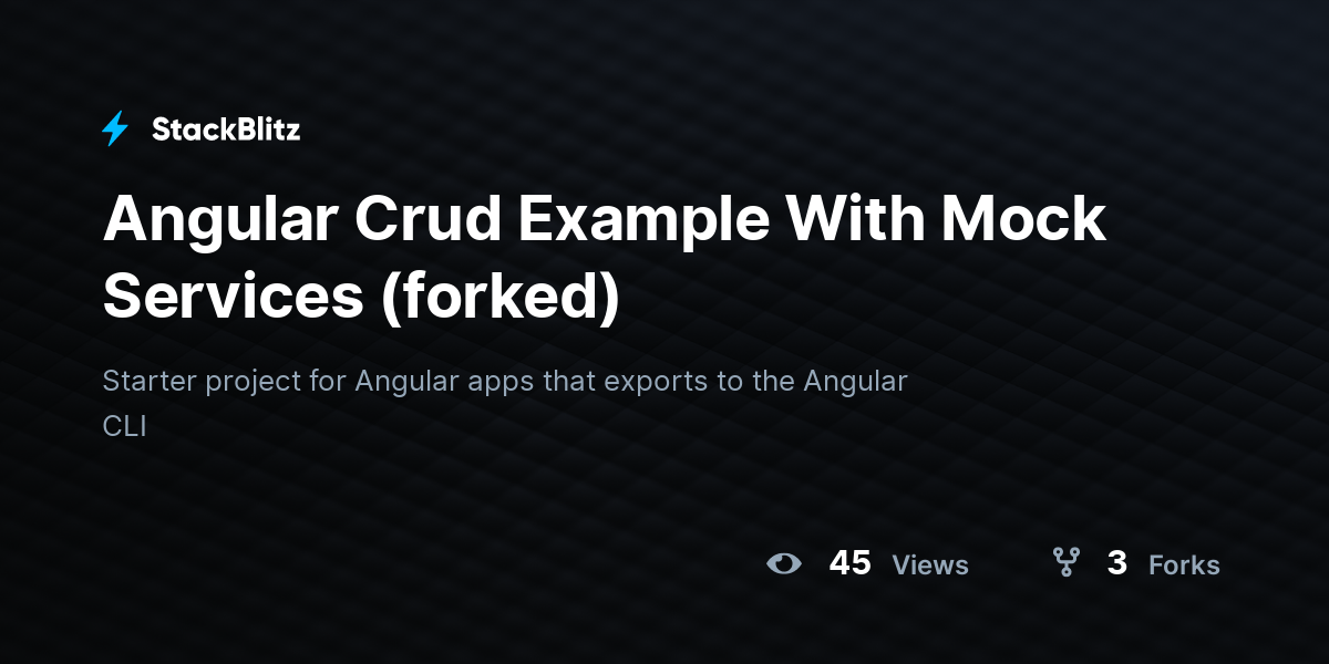 Angular Crud Example With Mock Services (forked) - StackBlitz