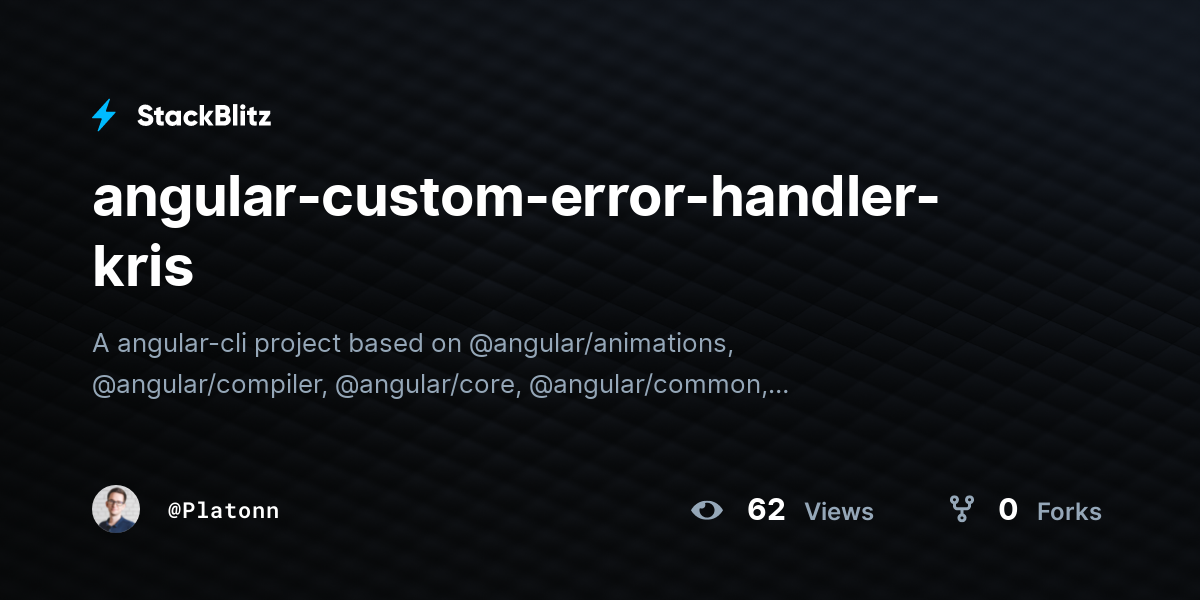 angular-custom-error-handler-kris - StackBlitz angular-custom-error-handler-kris - StackBlitz