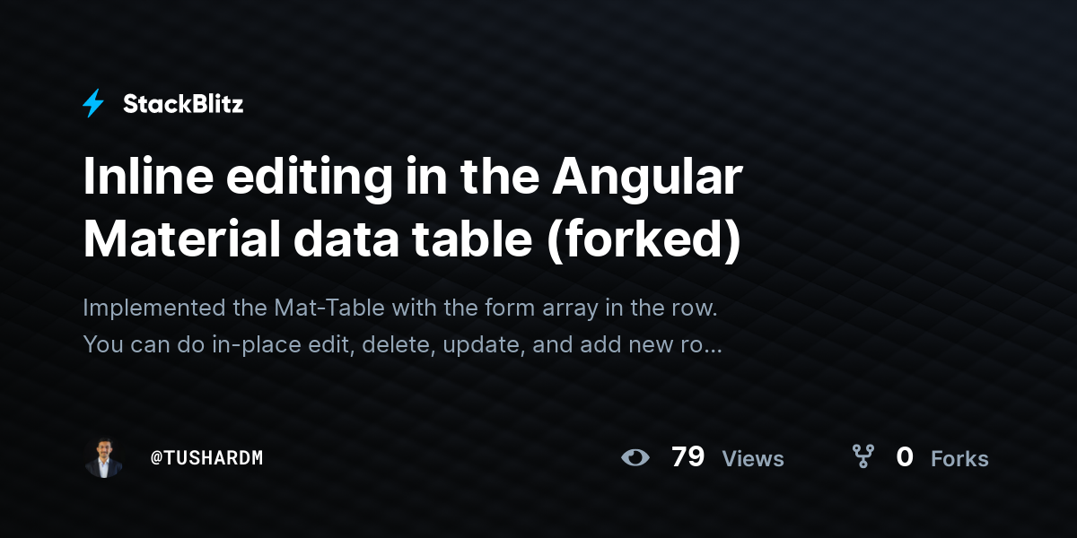 Inline editing in the Angular Material data table (forked) - StackBlitz